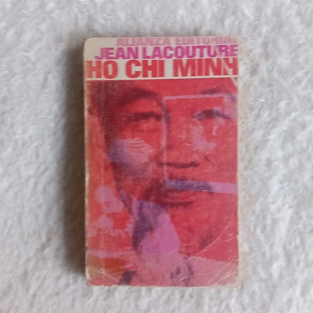 Ho Chi Minh. Jean Lacouture – Cambalache Leonardo Librero