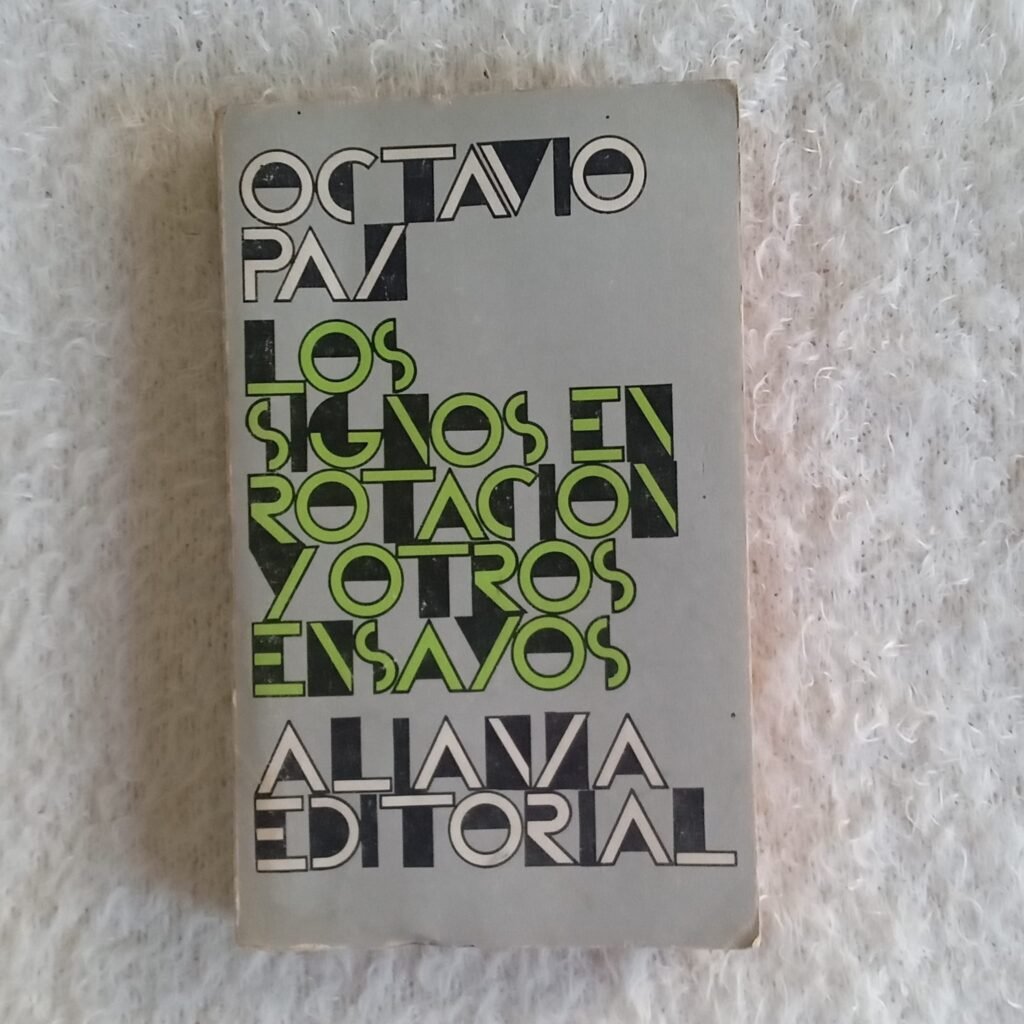 Los signos en rotación y otros ensayos. Octavio Paz – Cambalache ...