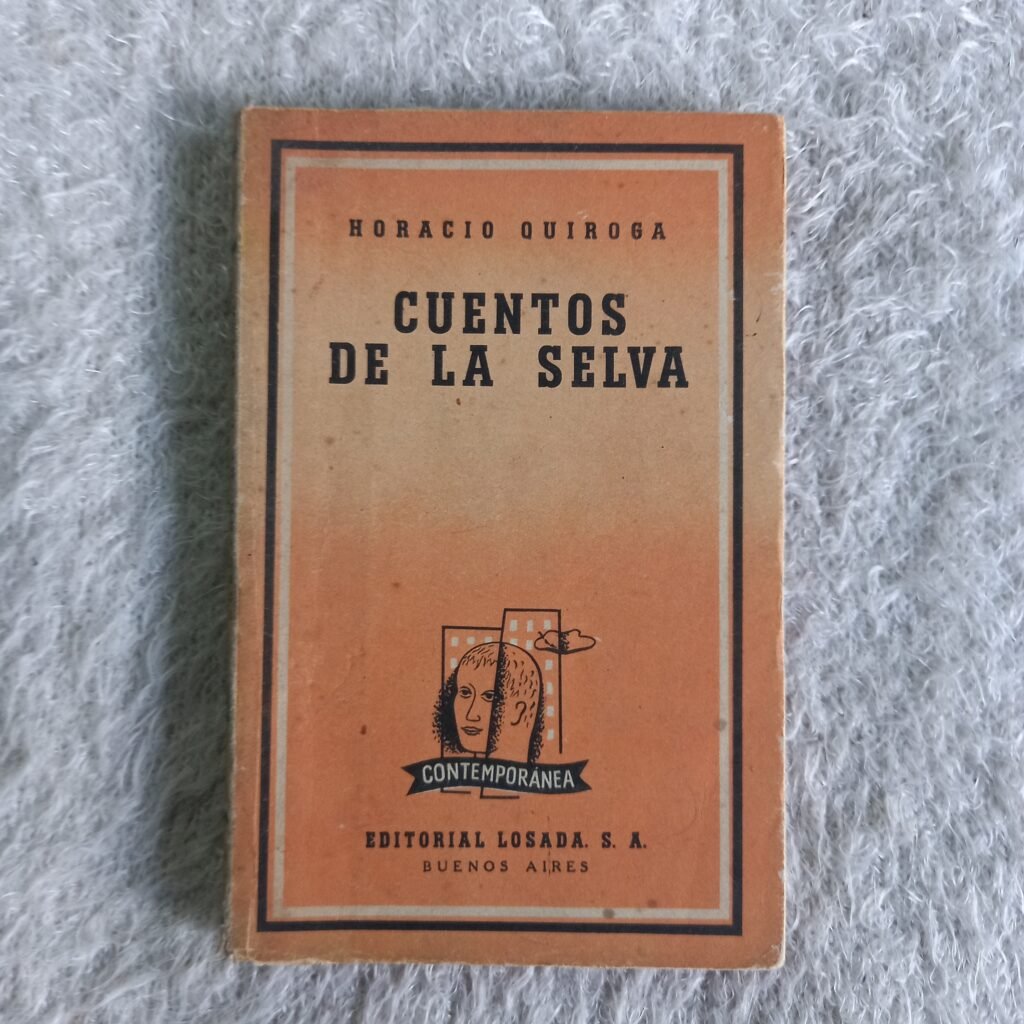 Cuentos de la selva. Horacio Quiroga – Cambalache Leonardo Librero