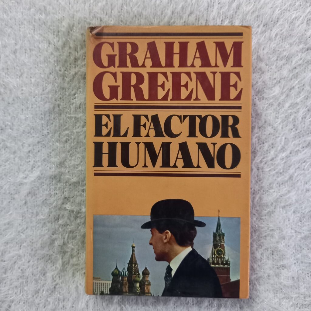 El factor humano. Graham Greene – Cambalache Leonardo Librero