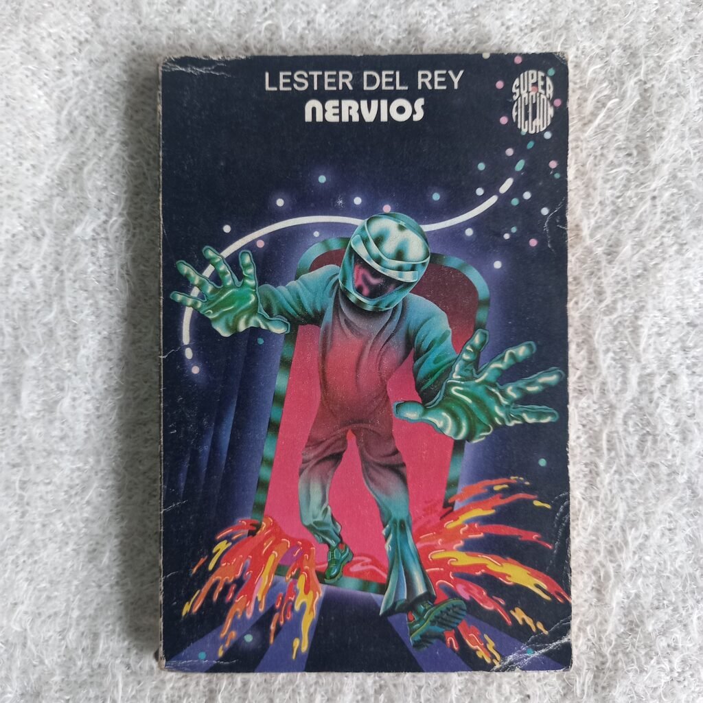 Nervios. Lester Del Rey – Cambalache Leonardo Librero