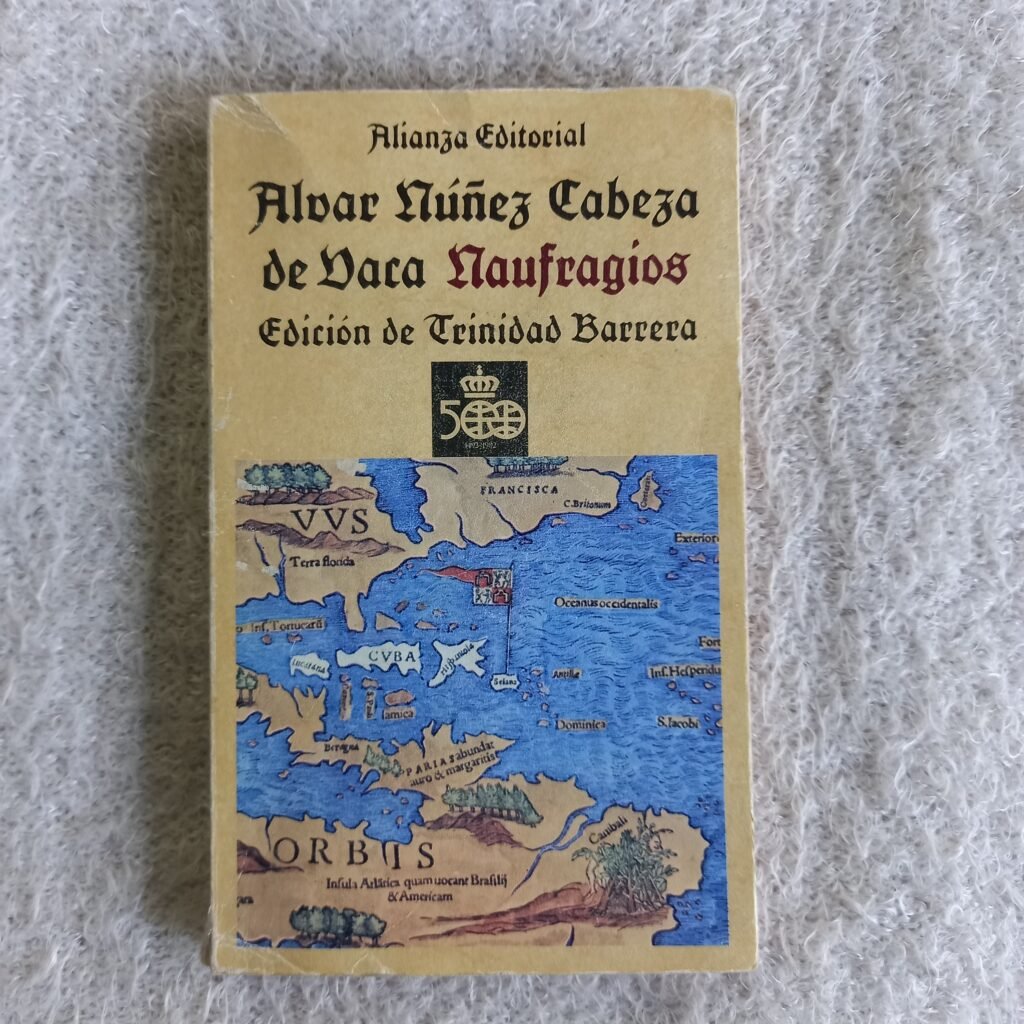 Naufragios. Alvar Núñez Cabeza de Vaca – Cambalache Leonardo Librero