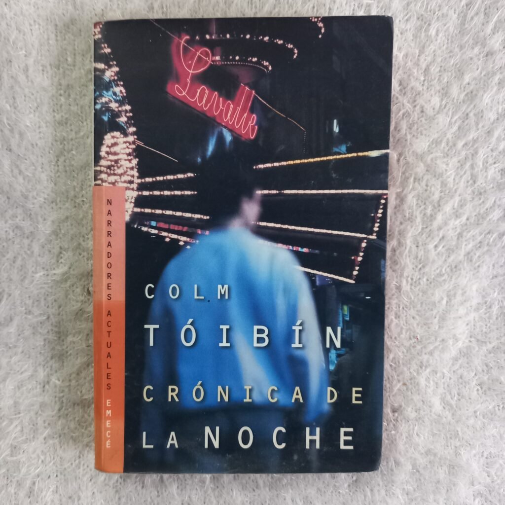 Crónica de la noche. Colm Tóibín – Cambalache Leonardo Librero