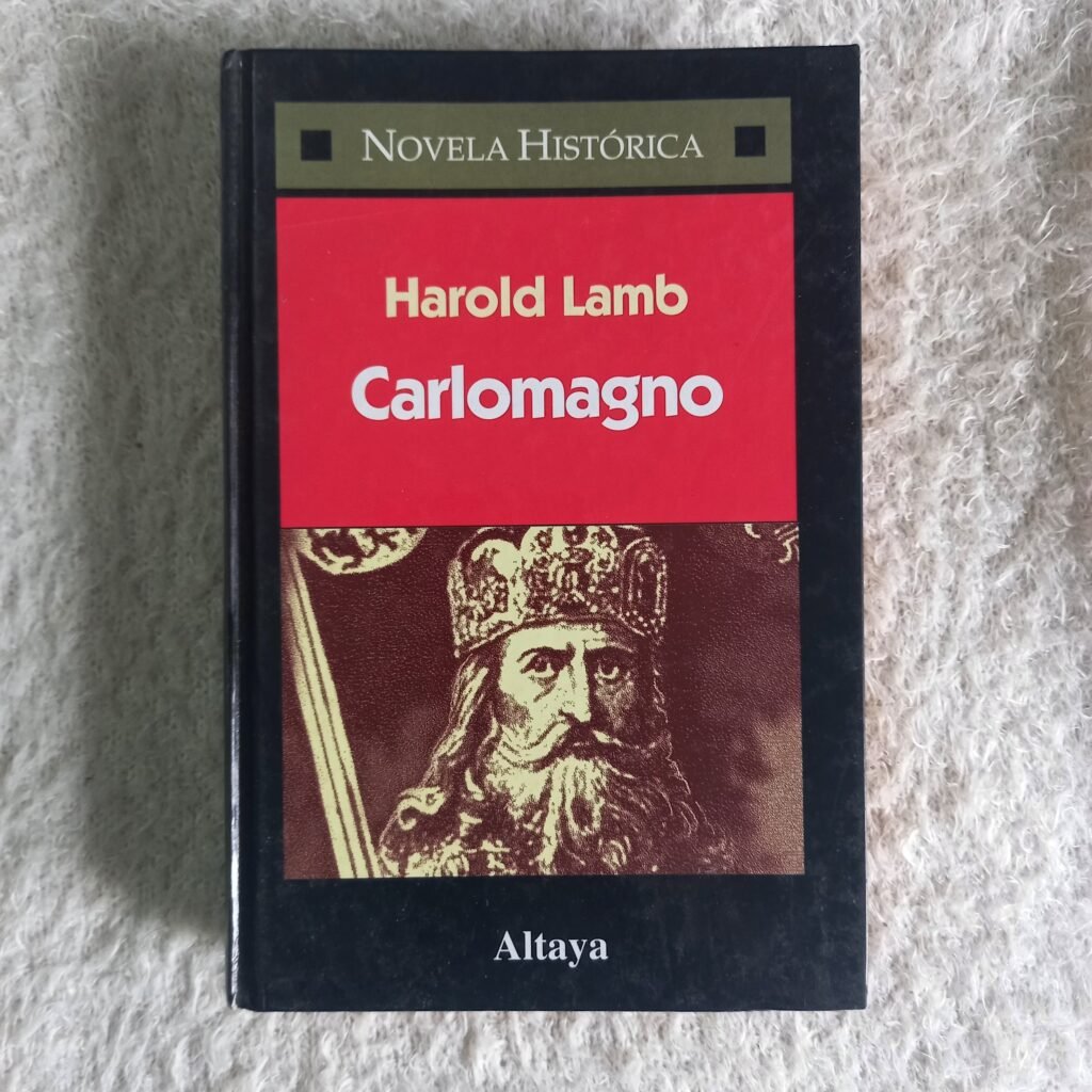 Carlomagno. Harold Lamb – Cambalache Leonardo Librero